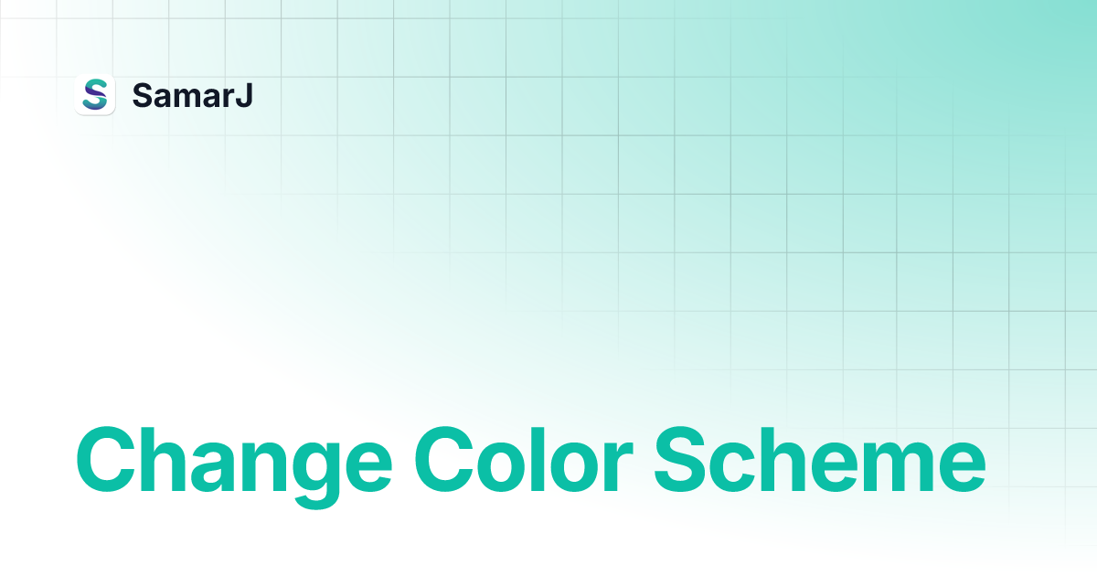 Change Color Scheme | SamarJ